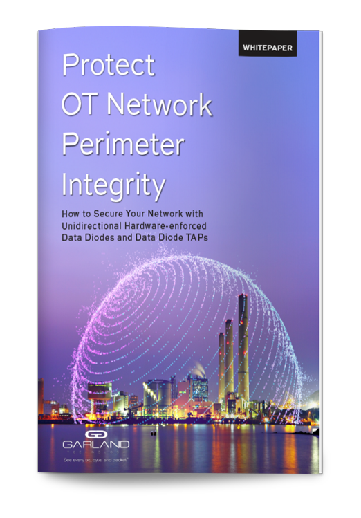 Protect OT Network Perimeter Integrity | Garland Technology