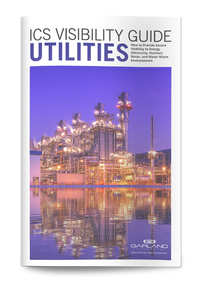 ICS Visibility Guide: Utilities | Garland Technology